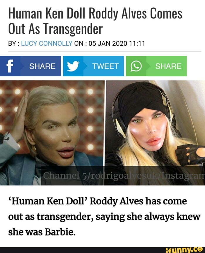 Human Ken Doll Roddy Alves Comes Out As Transgender BY LUCY CONNOLLY ON ...