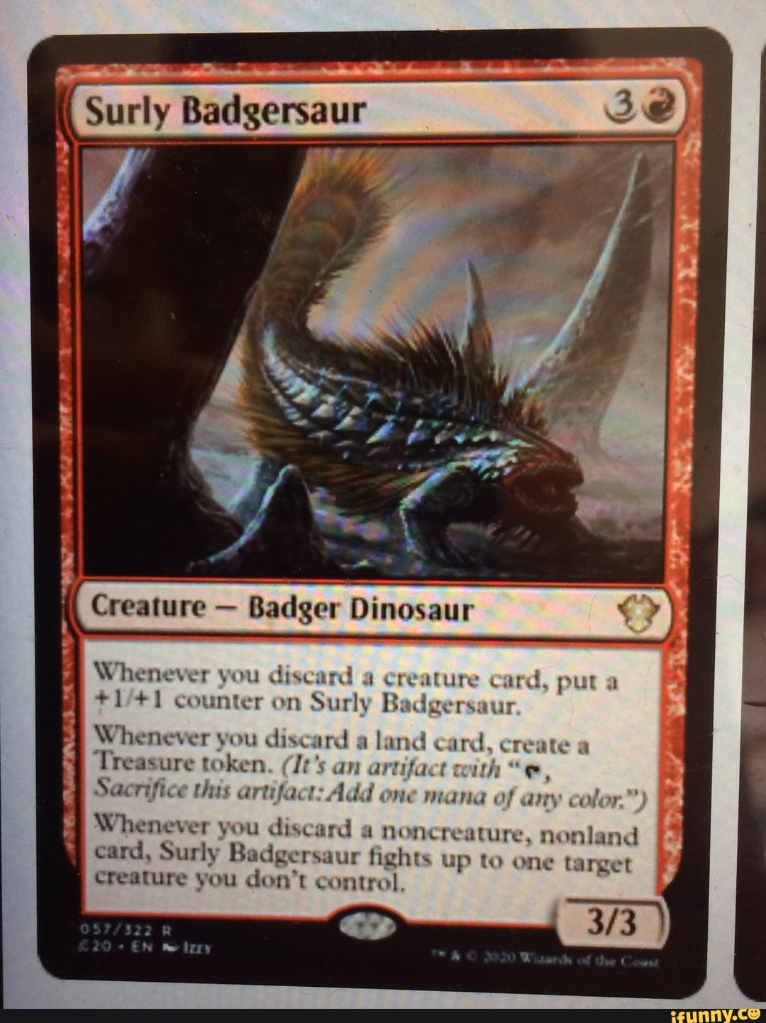 ¿VENIS FOOT Surly Badgersaur 7 Whenever you discard a creature card ...