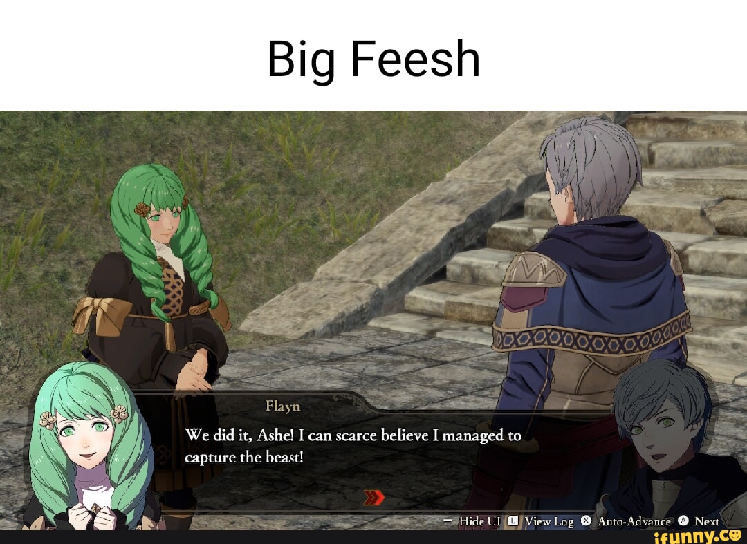 Big Feesh Flayn We did it, Ashe! I can scarce believe I managed to ...