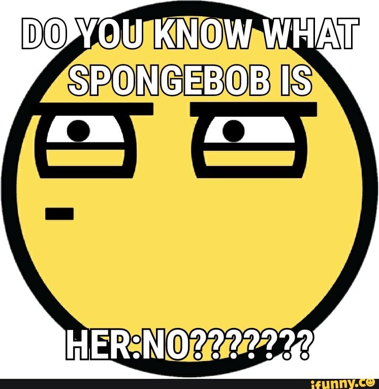 Spongebob Normal Hi How Are Ya
