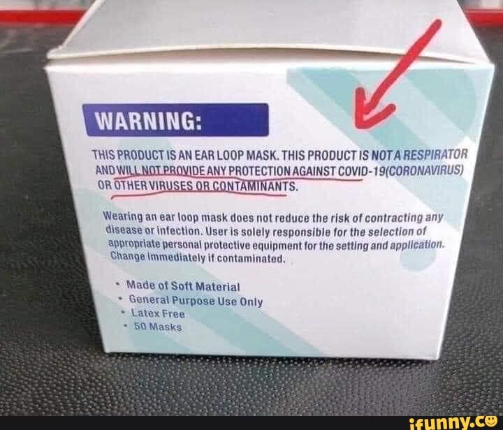 WARNING: THIS PRODUCT IS AN EAR LOOP MASK. THIS PRODUCT IS NOTA ...