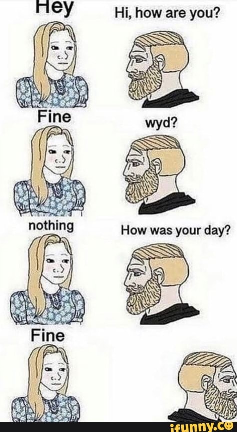 Hi, how Hi, how are you? - iFunny