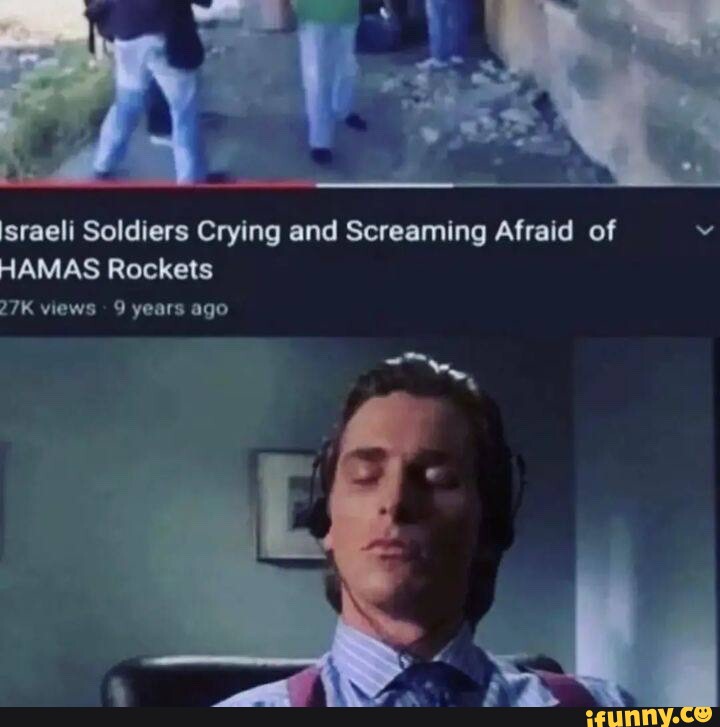 Israeli Soldiers Crying and Screaming Afraid of HAMAS Rockets views 9 ...