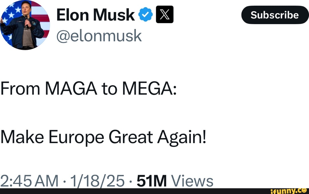 (Elon Musk Subscribe From WAGA to MEGA: Make Europe Great Again! - SIM ...
