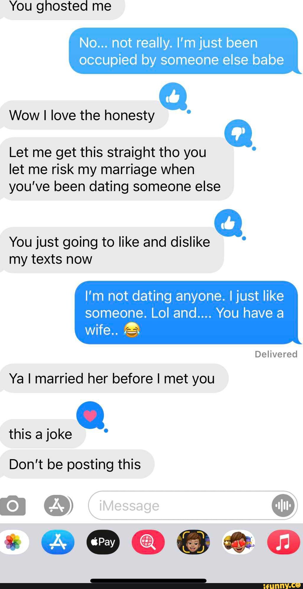 You ghosted me No... not really. I'm just been occupied by someone else ...