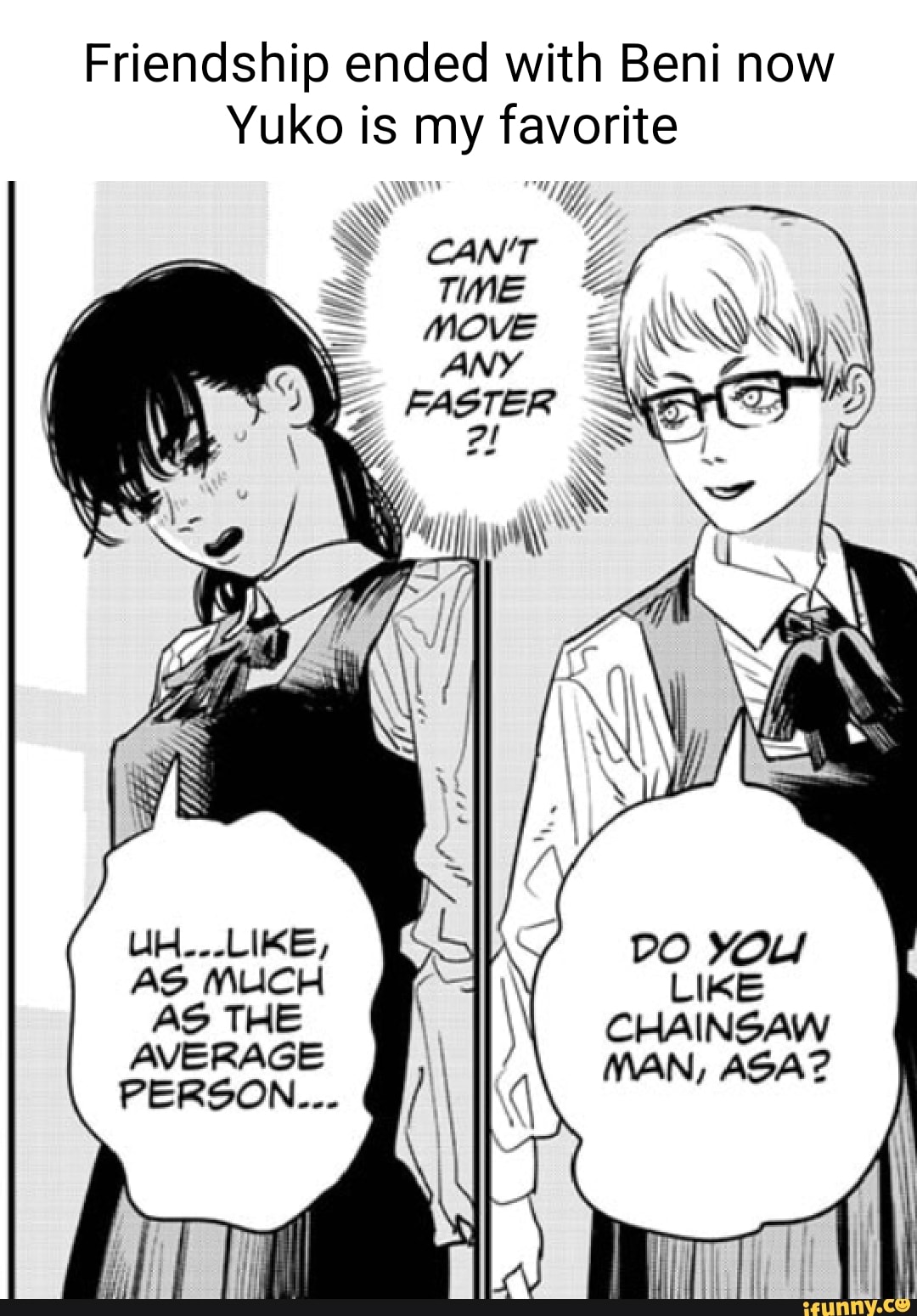 Friendship ended with Beni now Yuko is my favorite S CAN'T PASTER SS UH ...