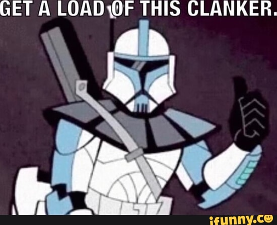 Clanker memes. Best Collection of funny Clanker pictures on iFunny