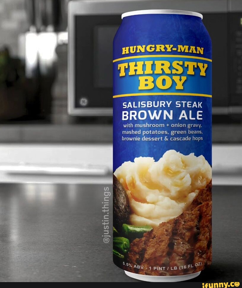 HUNGRY-MAN THIRSTY BOY SALISBURY STEAK BROWN ALE with mushroom + onion ...