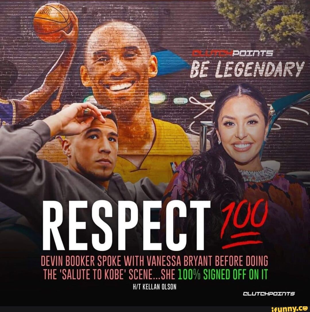 BE LEGENDARY RESPECT DEVIN BOOKER SPOKE WITH VANESSA BRYANT BEFORE ...