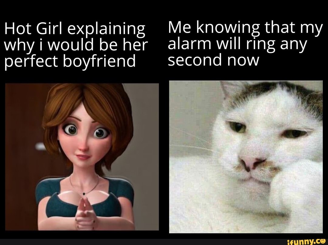 Hot Girl explaining Me knowing that my why i would be her alarm will ...
