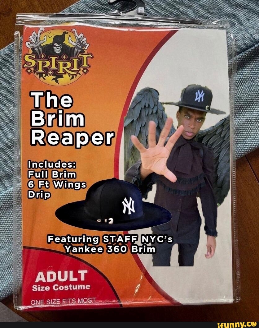The Brim Reaper Includes: Full Brim 6 Ft Wings Drip Featuring STAFF NYC ...
