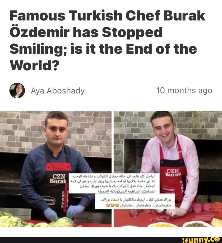 Famous Turkish Chef Burak Ozdemir has Stopped Smiling; is it the End of ...