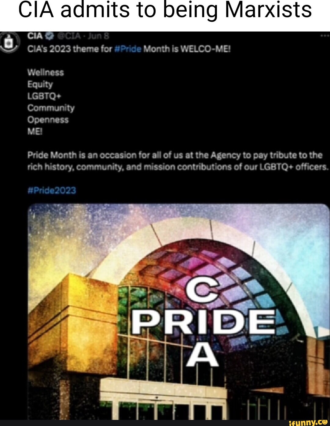 CIA admits to being Marxists CIA's 2023 theme for #Pride Month is WELCO ...