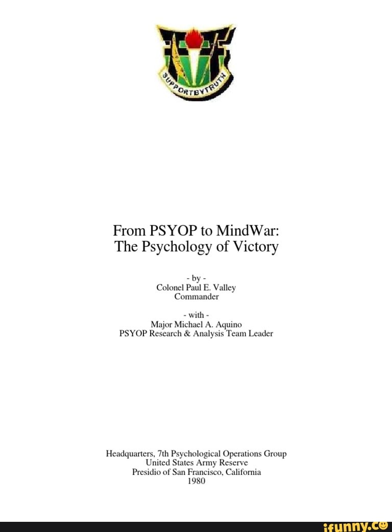 From PSYOP to Mind War: The Psychology of Victory -by- Colonel Paul E ...