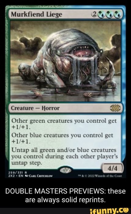 Murkfiend Liege Other green creatures you control get Other blue ...