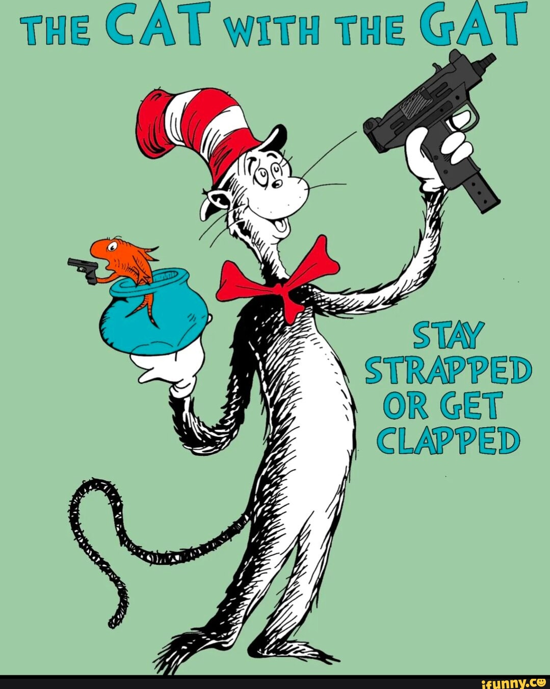 Catinthehat memes. Best Collection of funny Catinthehat pictures on iFunny