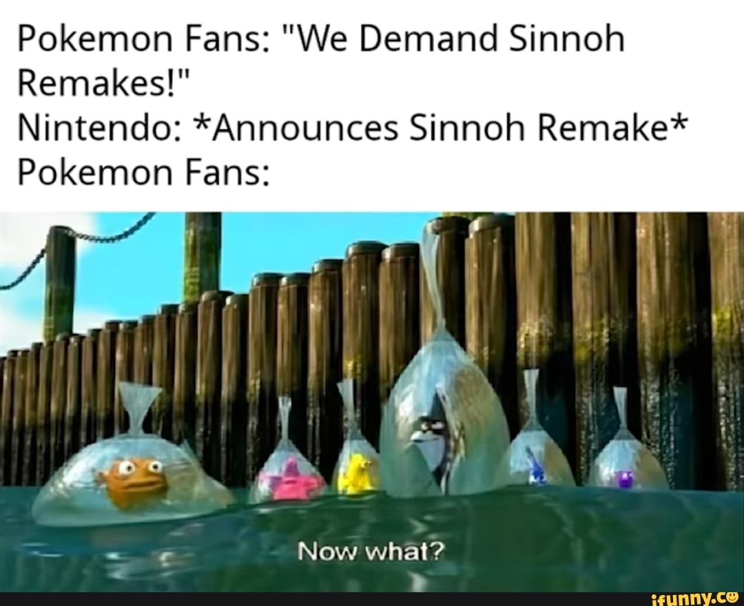 Pokemon Fans: "We Demand Sinnoh Remakes!" Nintendo: *Announces Sinnoh ...