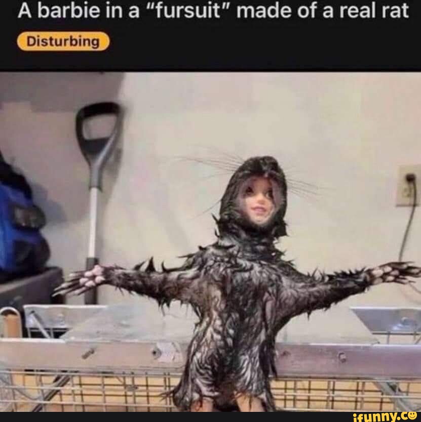 A barbie in a "fursuit" made of a real rat Disturbing - iFunny