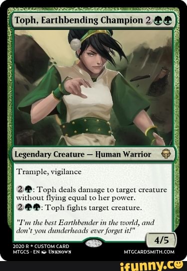 Toph, Earthbending Champion 2@@ Trample, vigilance 2@: Toph deals ...