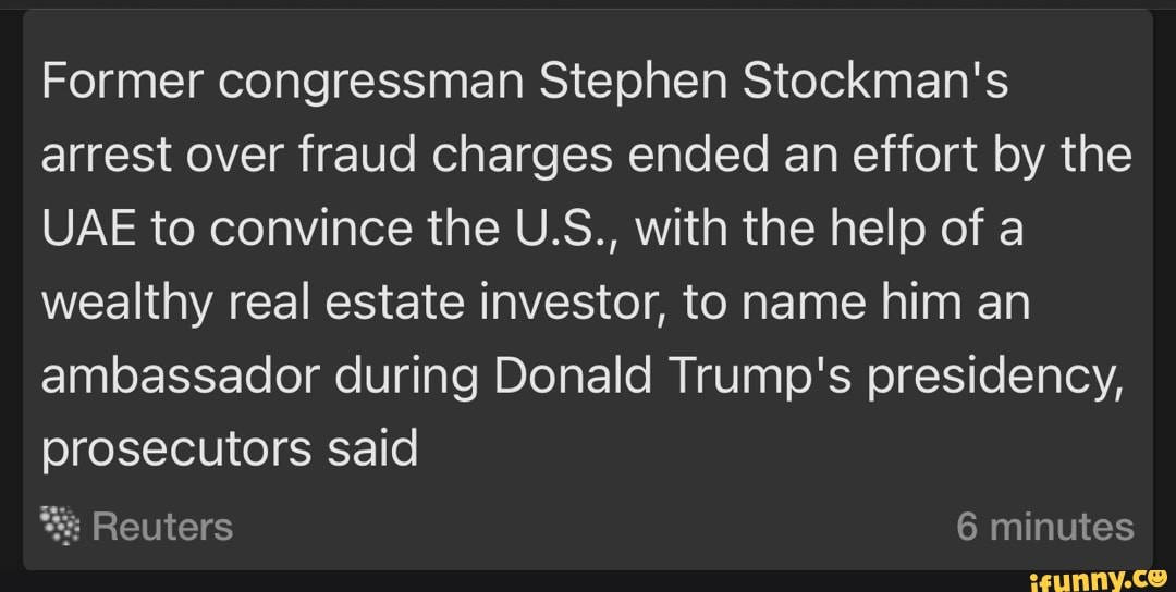 Former congressman Stephen Stockman's arrest over fraud charges ended ...