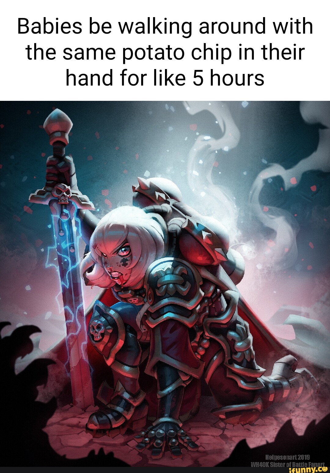 Babies be walking around with the same potato chip in their hand for ...