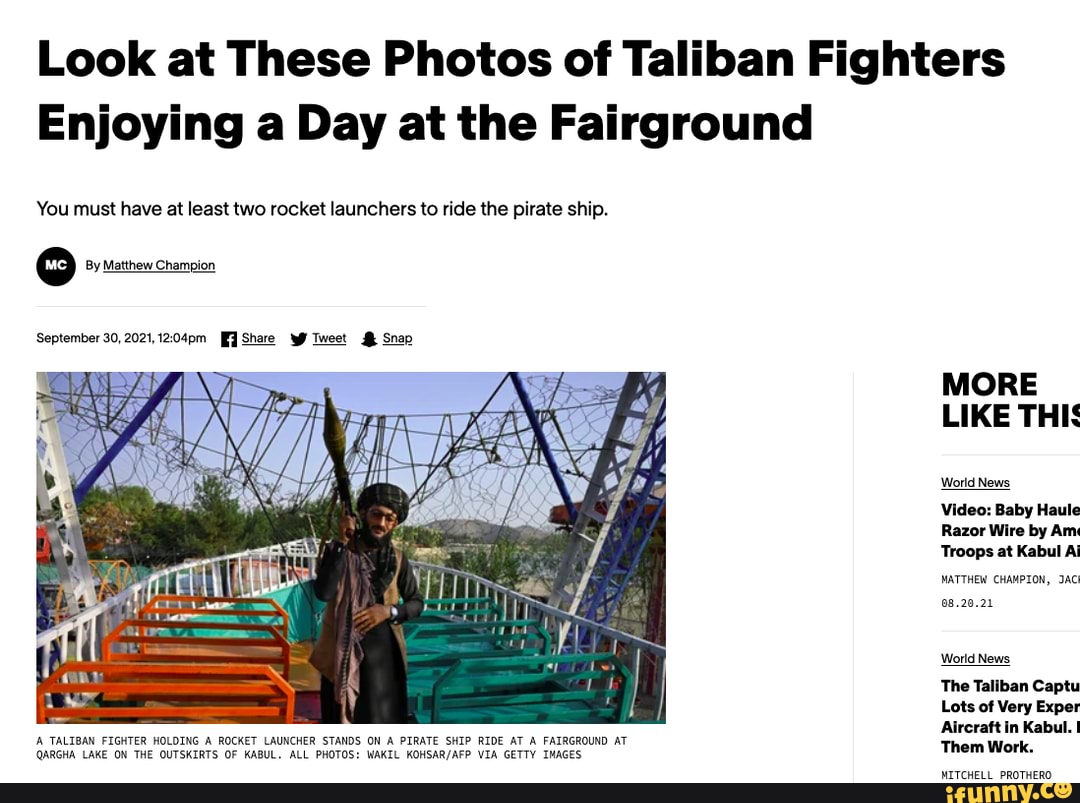 Look at These Photos of Taliban Fighters Enjoying a Day at the ...