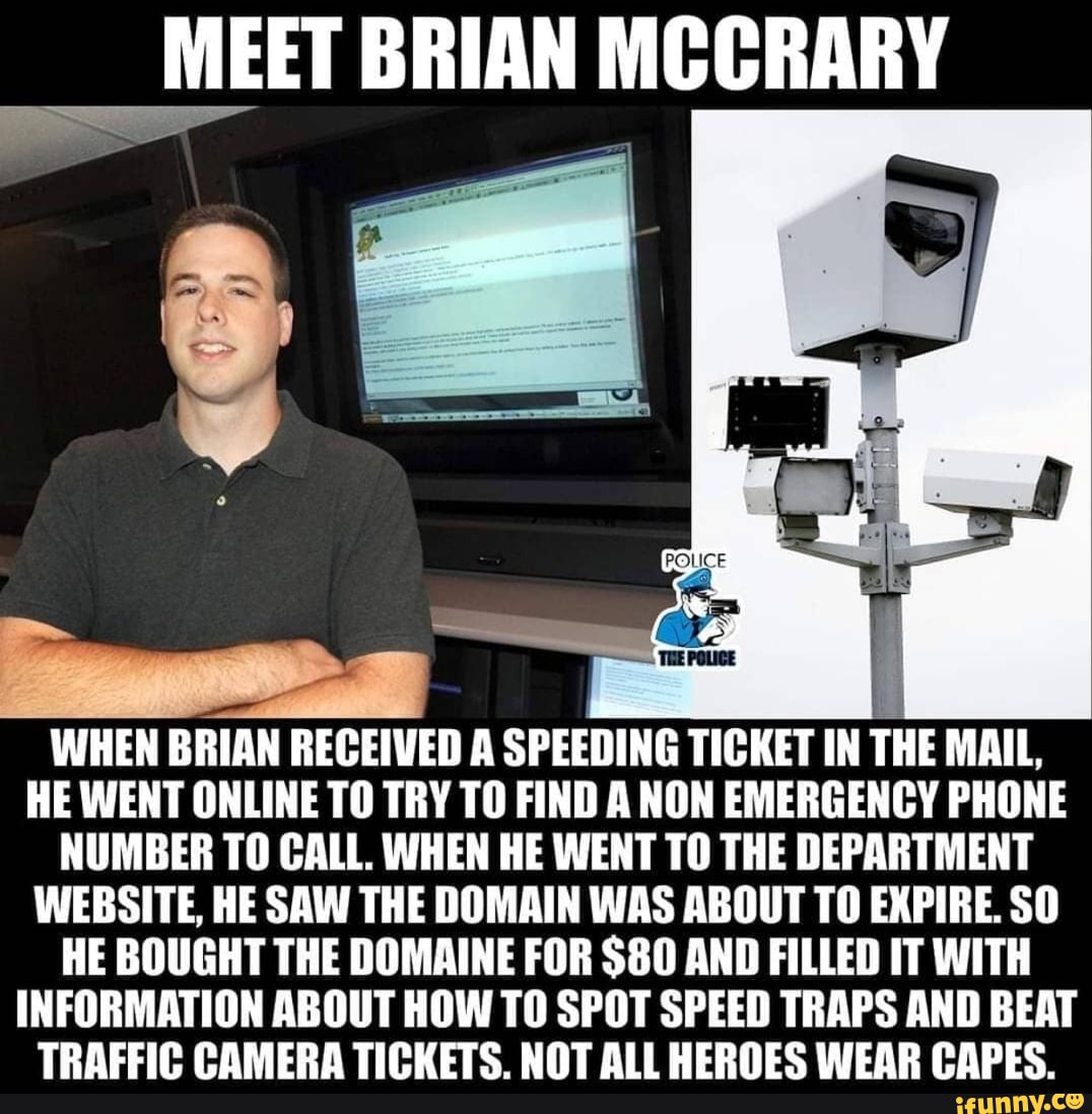 MEET BRIAN MCCRARY WHEN BRIAN RECEIVED A SPEEDING TICKET IN THE MAIL ...