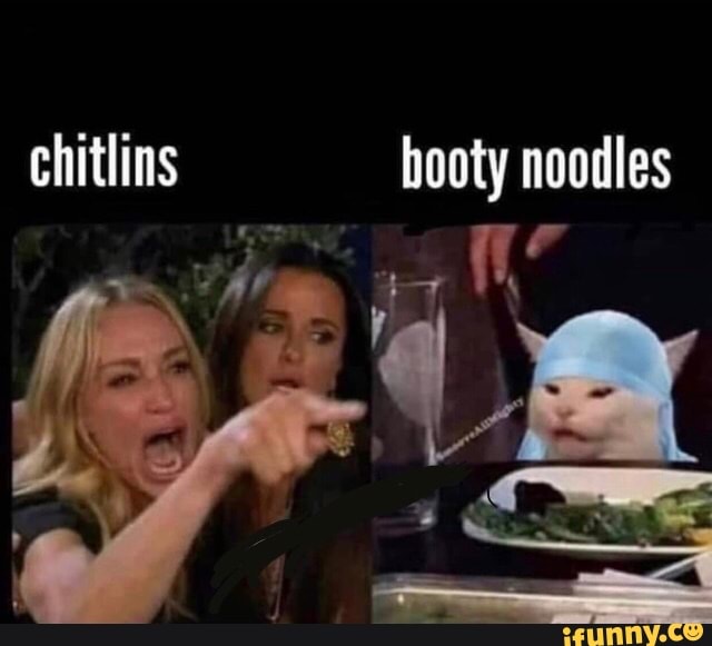 Chitlins memes. Best Collection of funny Chitlins pictures on iFunny