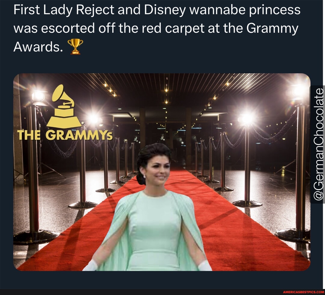 First Lady Reject and Disney wannabe princess was escorted off the red ...