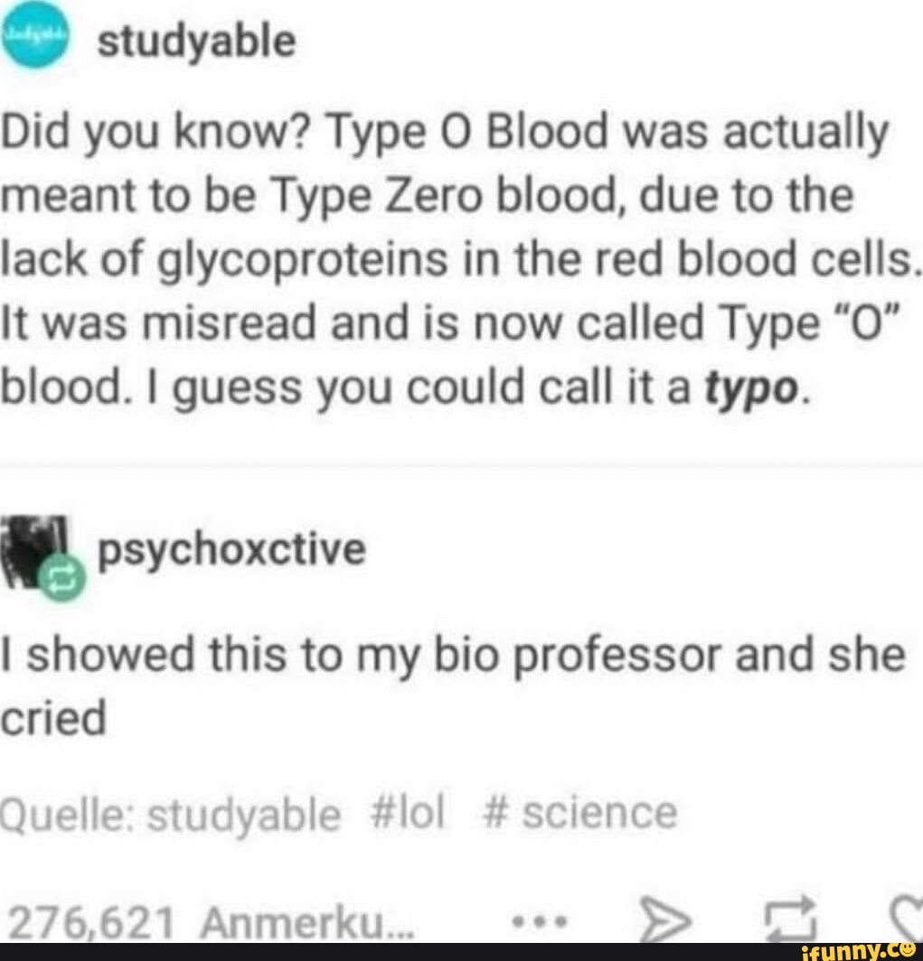 Did you know? Type O Blood was actually meant to be Type Zero blood ...