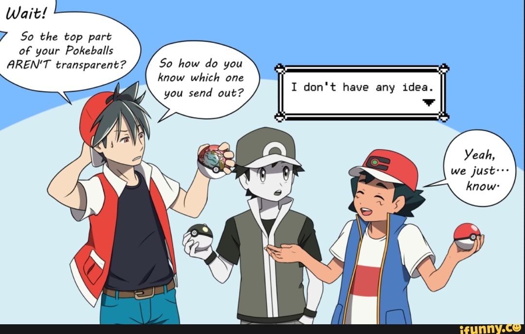 Wait! 7 So the top part of your Pokeballs AREN'T transparent? So how do ...