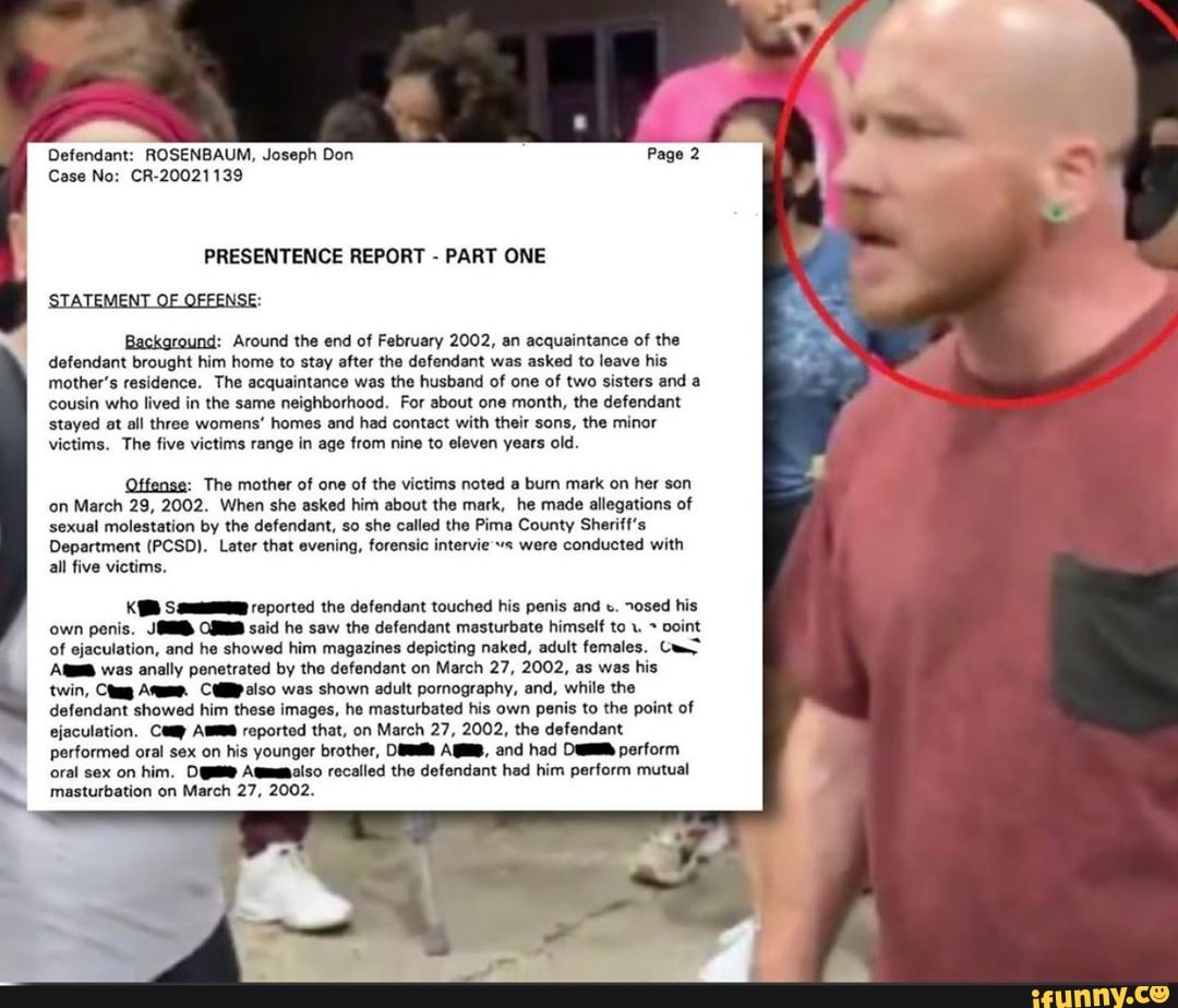 Defendant: ROSENBAUM, Joseph Don Case No: CR-20021139 PRESENTENCE ...