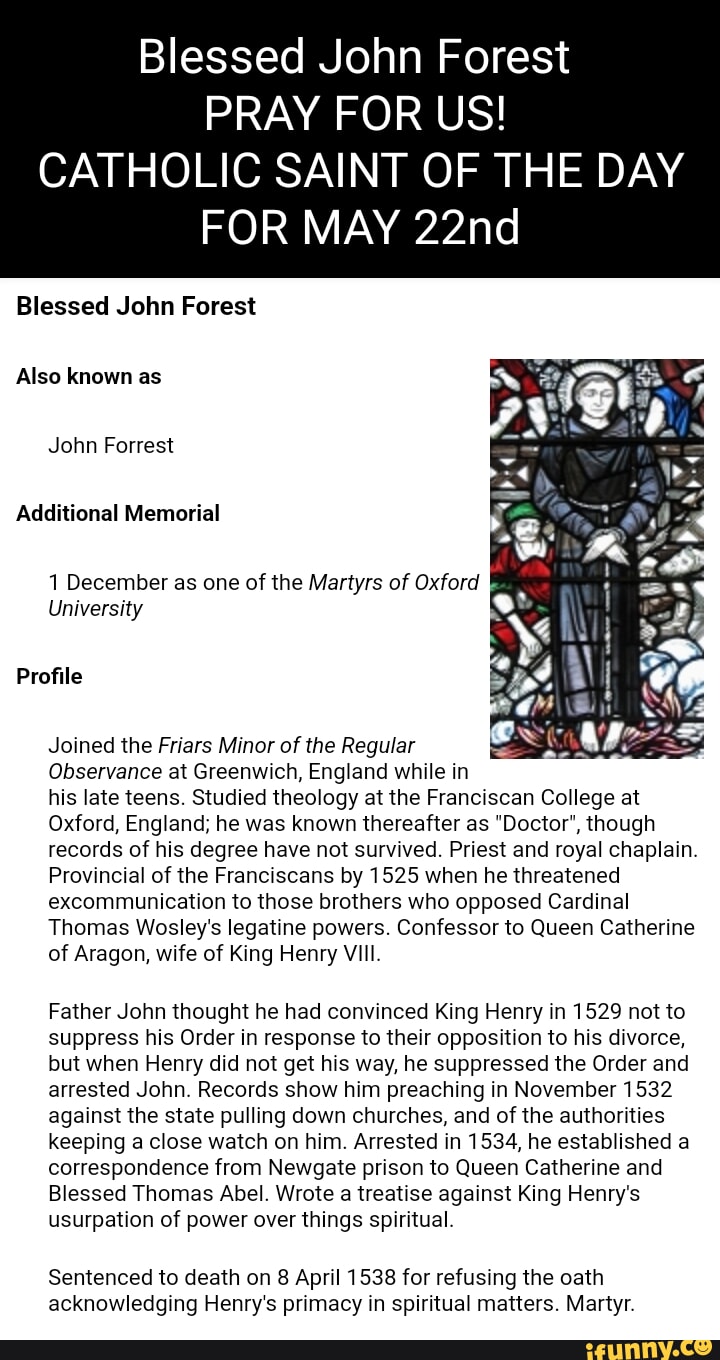 Blessed John Forest PRAY FOR US! CATHOLIC SAINT OF THE DAY FOR MAY 22nd ...