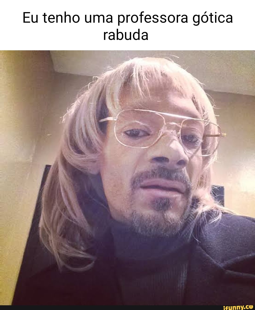 Eu Tenho Uma Professora Gótica Rabuda Ifunny Brazil
