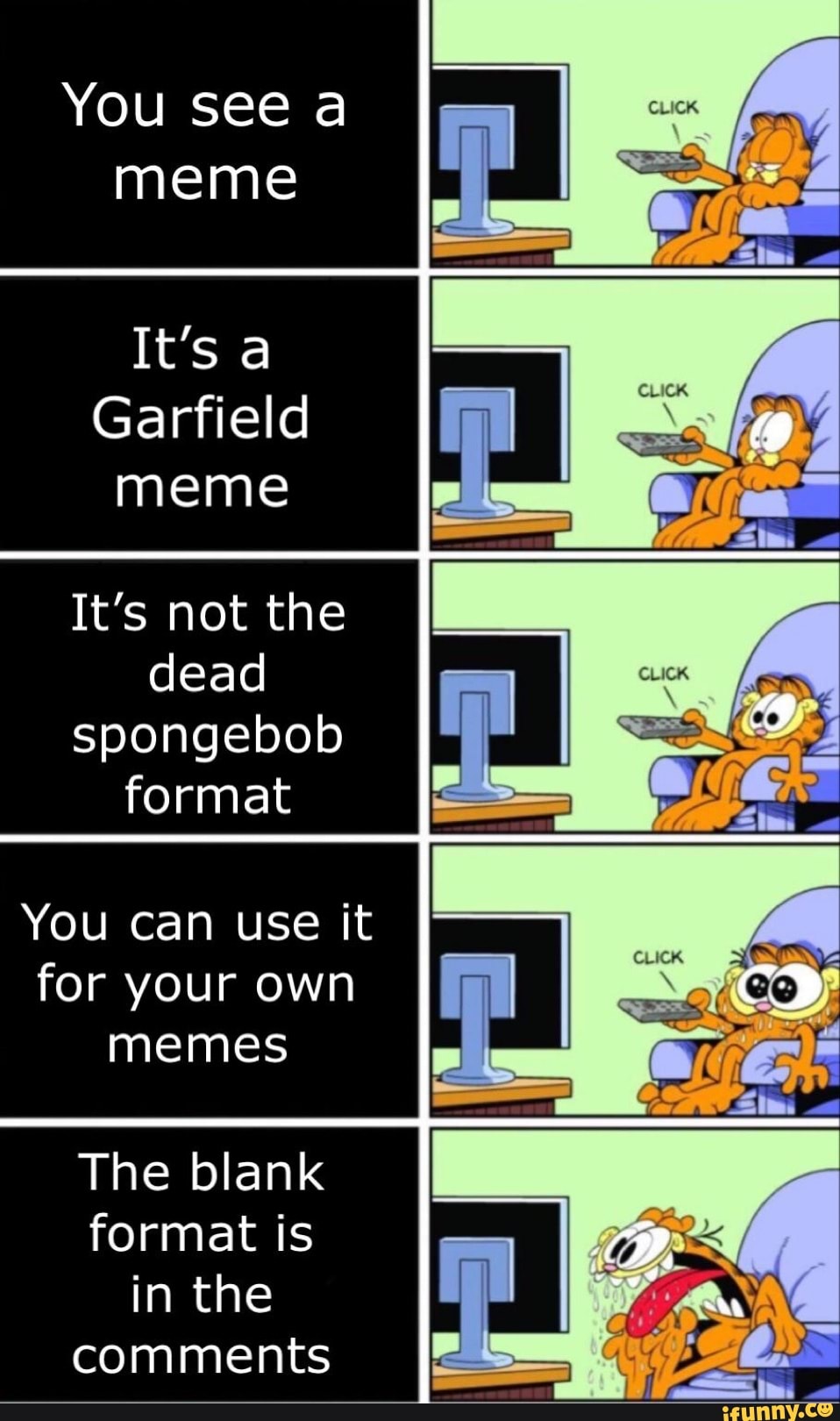 Meme Garfield meme It's not the dead spongebob You can use it for your ...