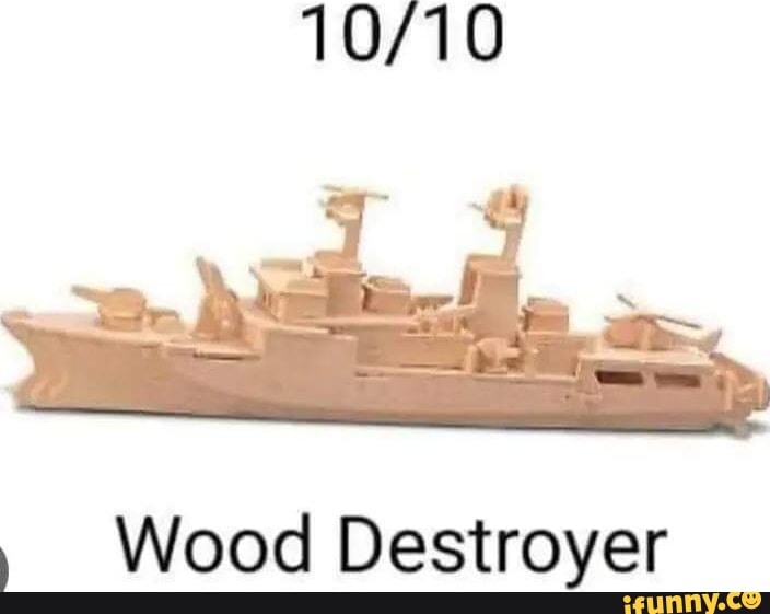 Destroyer memes. Best Collection of funny Destroyer pictures on iFunny