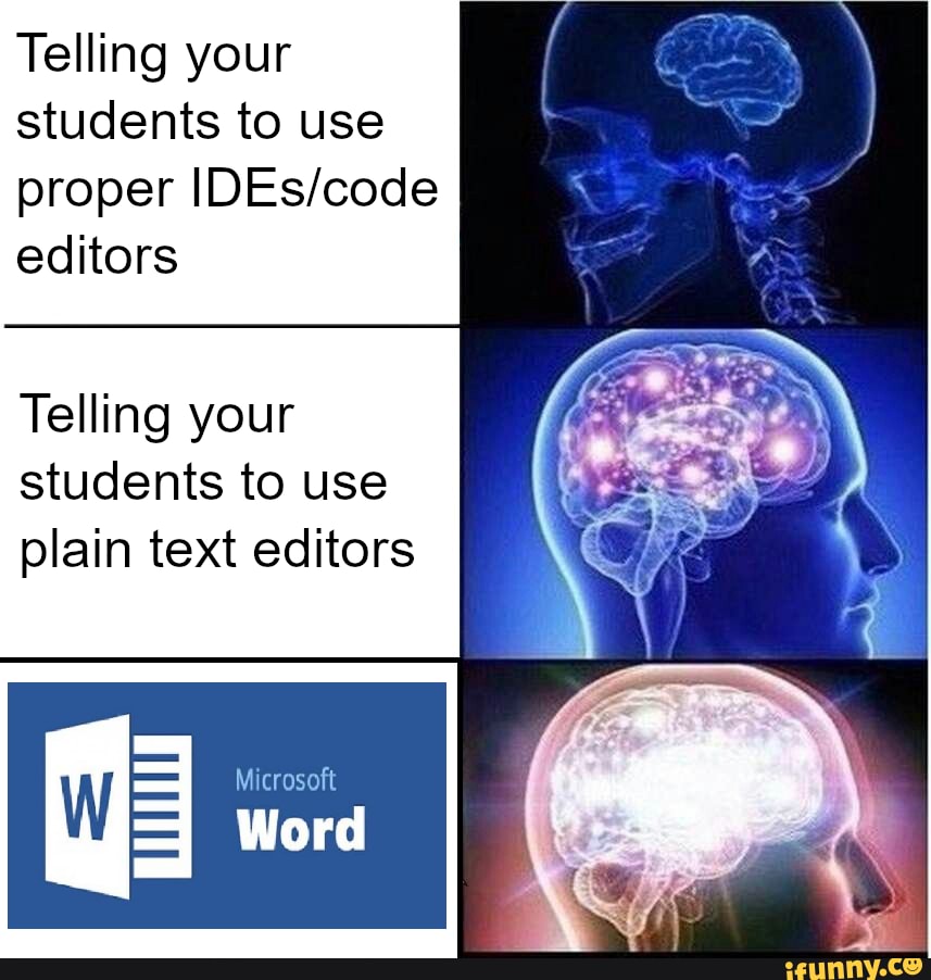 Telling your students to use proper editors Telling your students to ...