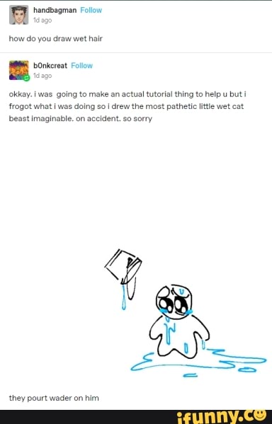 How do you draw wet hair 'okkay. was going to make an actual tutorial ...