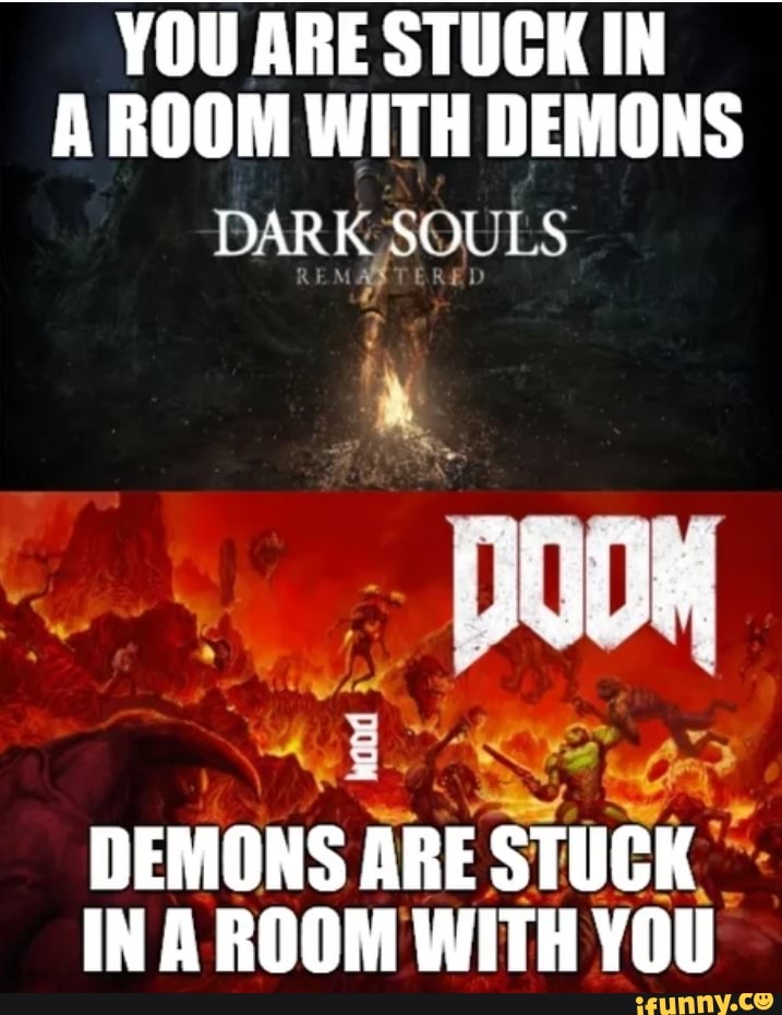 YOU ARE STUCK IN A ROOM WITH DEMONS DARK LS DEMONS ARE STUCK IN A ROOM ...