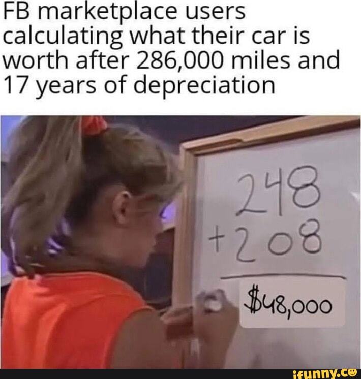 Depreciation memes. Best Collection of funny Depreciation pictures on ...