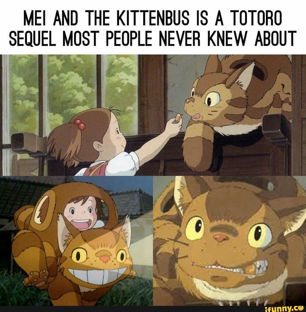 Catbus Memes My Neighbor Big (My Neighbor Totoro) Cast Meme By