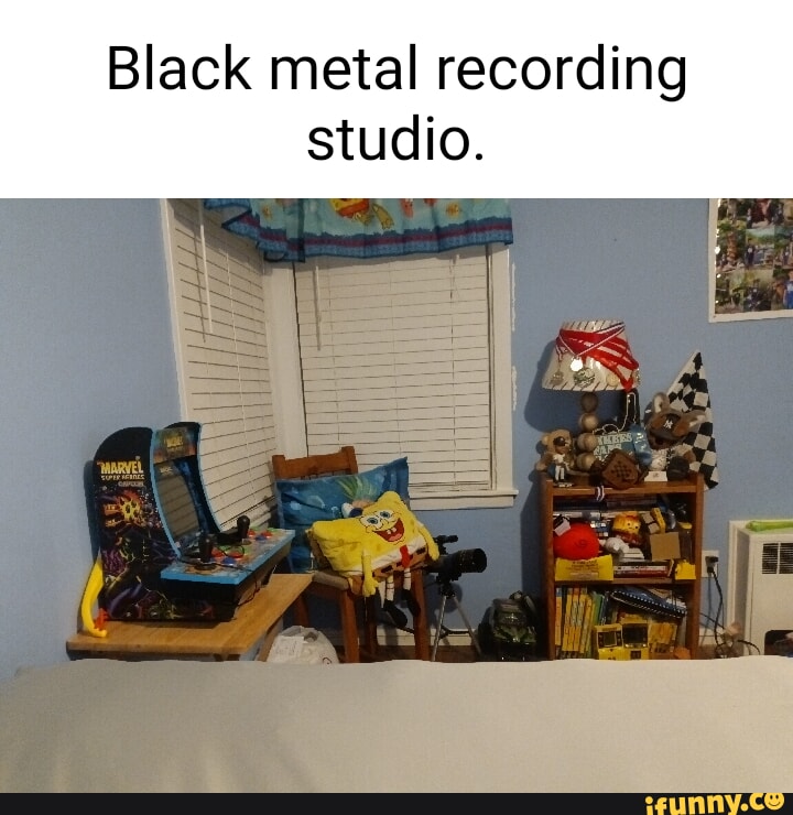 Black metal recording studio. - iFunny