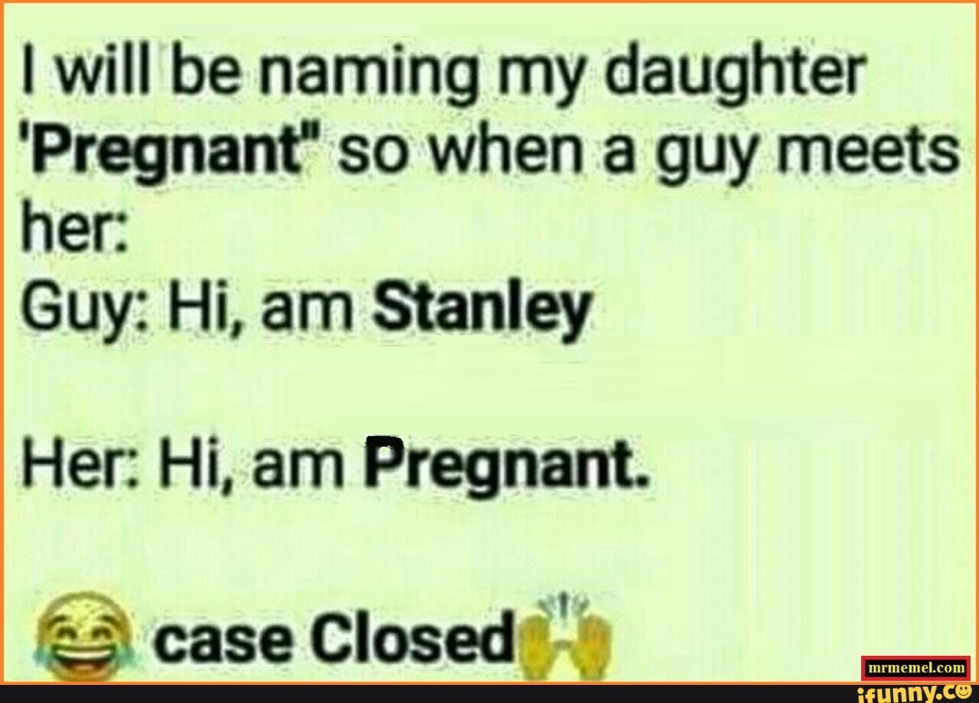 Pregnant memes. Best Collection of funny Pregnant pictures on iFunny