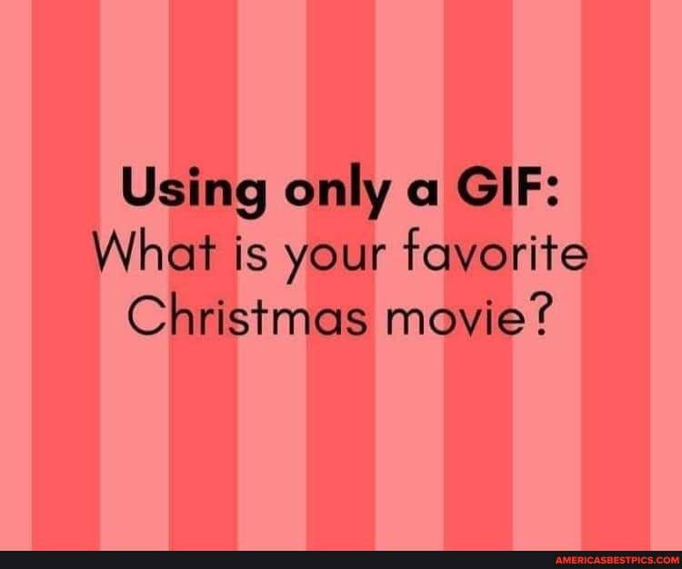 Mine will be in the comments 😉 - Using only a GIF: What is your ...