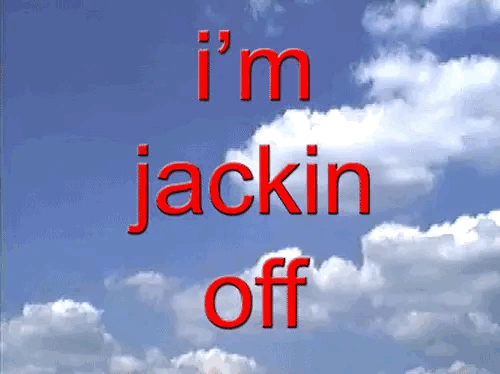 Jackingoff memes. Best Collection of funny Jackingoff pictures on iFunny