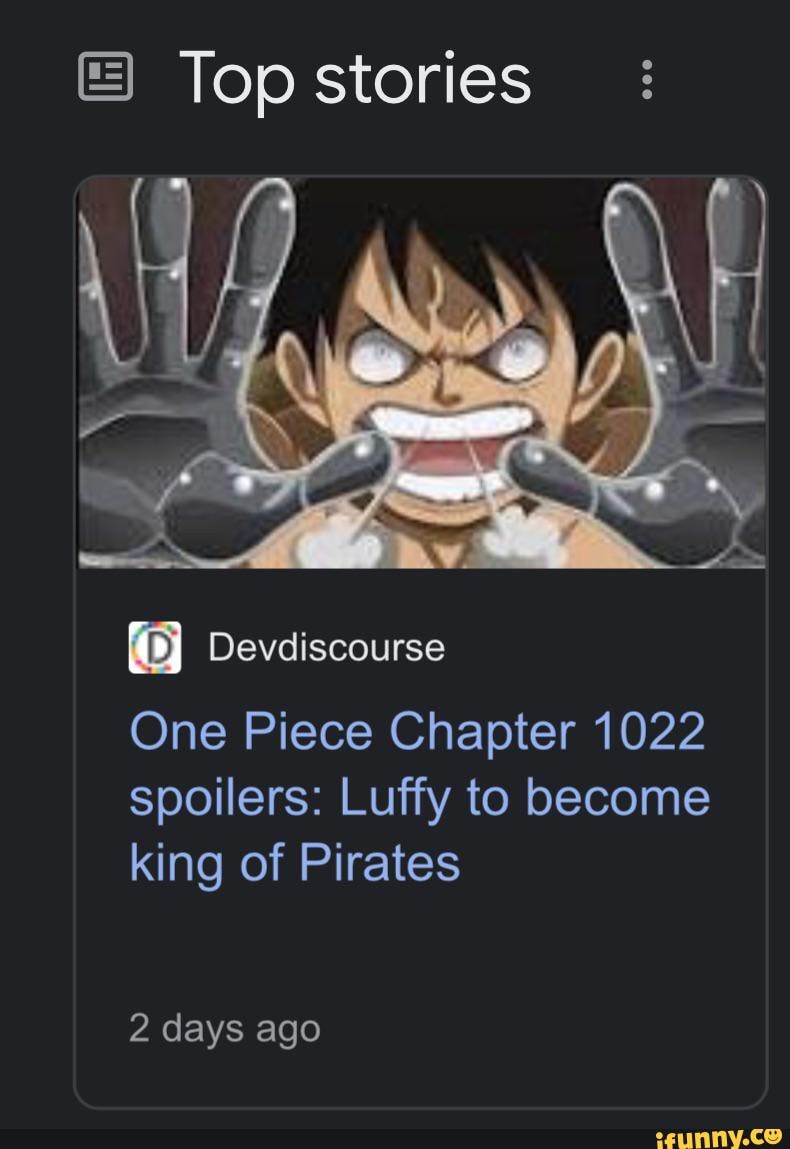 Top stories One Piece Chapter 1022 spoilers: Luffy to become king of ...