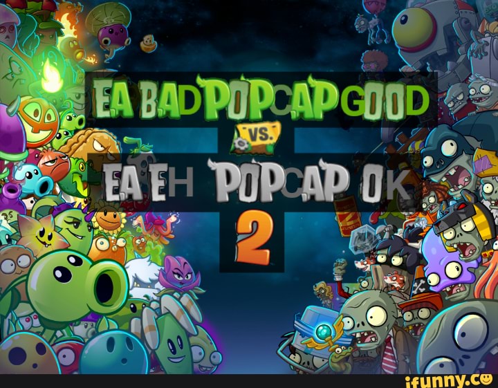 Popcap memes. Best Collection of funny Popcap pictures on iFunny