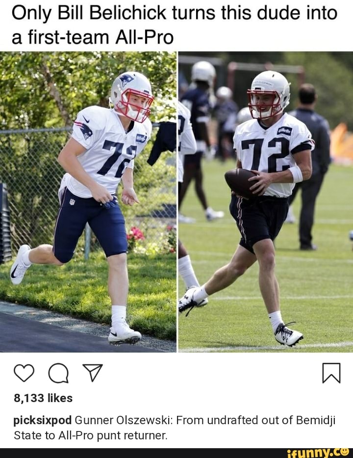 Only Bill Belichick turns this dude into first-team Pro 8,133 likes ...