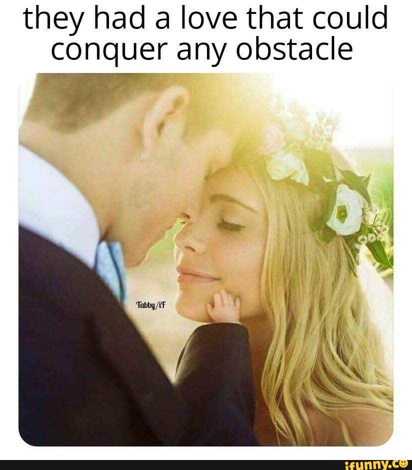 Obstacle memes. Best Collection of funny Obstacle pictures on iFunny