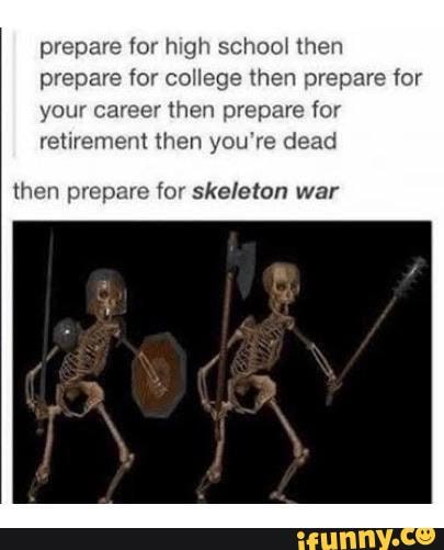 Spooky memes for the upcoming Skeleton War - prepare for high school ...